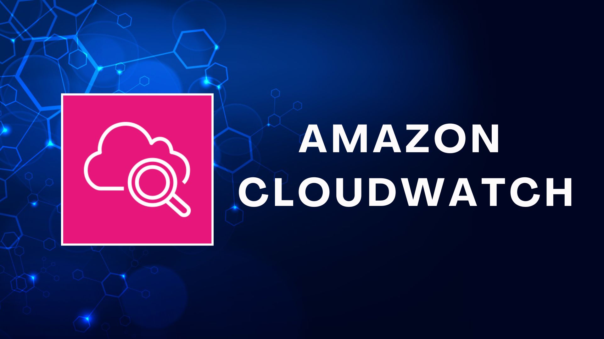 Amazon CloudWatch | BlockStellart